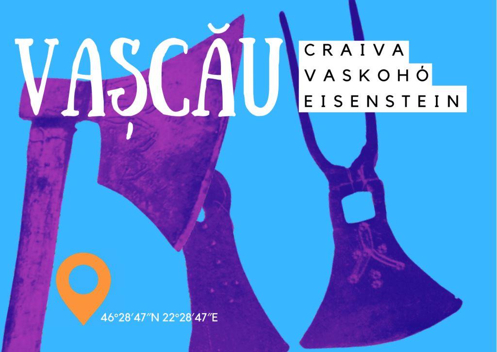 VAȘCĂU – ORAȘUL DIN PONOARE